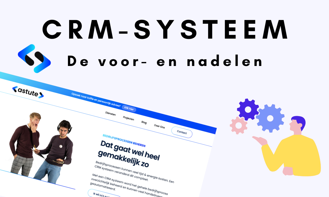 Wat is CRM, en wat zijn de voor- en nadelen?